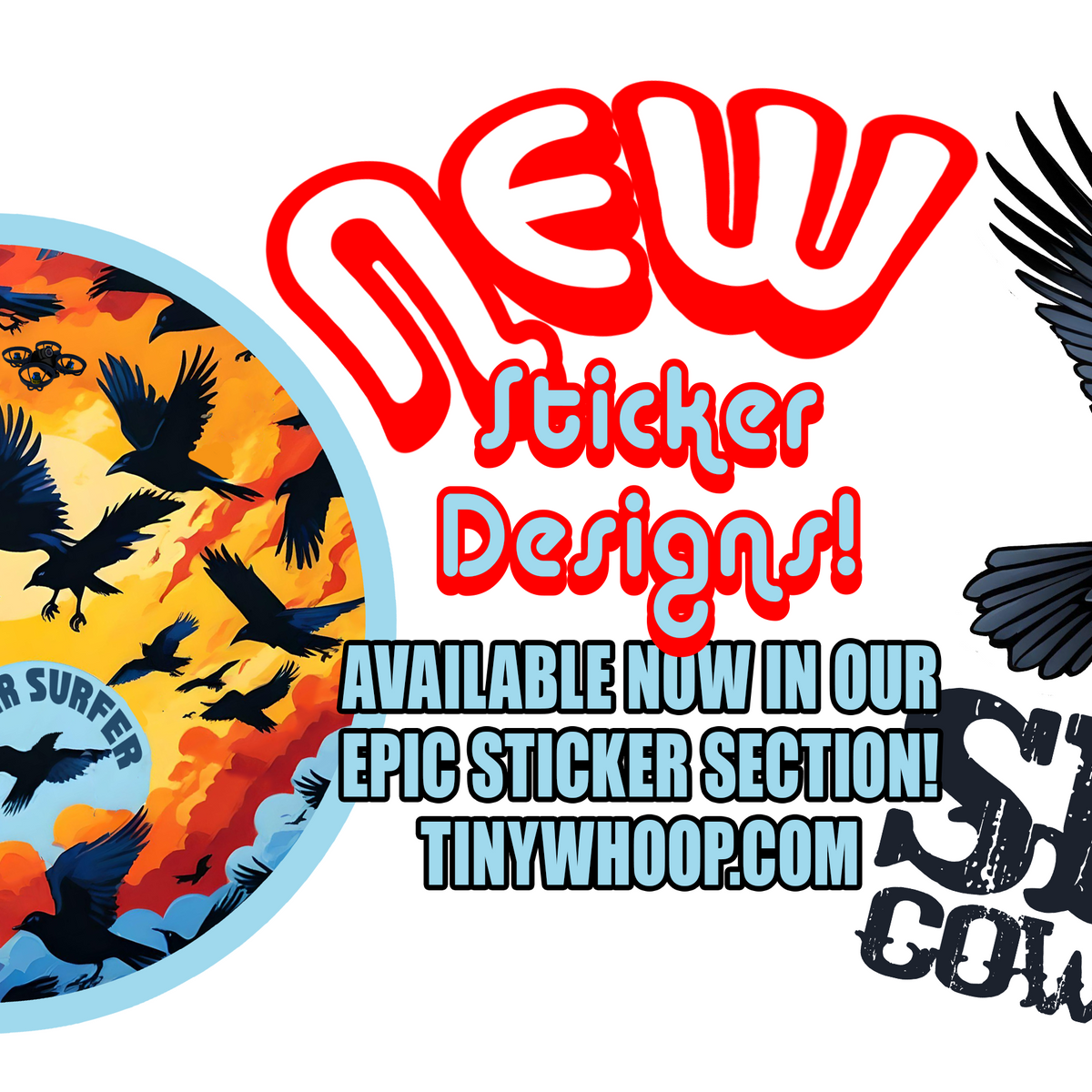 New Sticker Designs! – Tiny Whoop