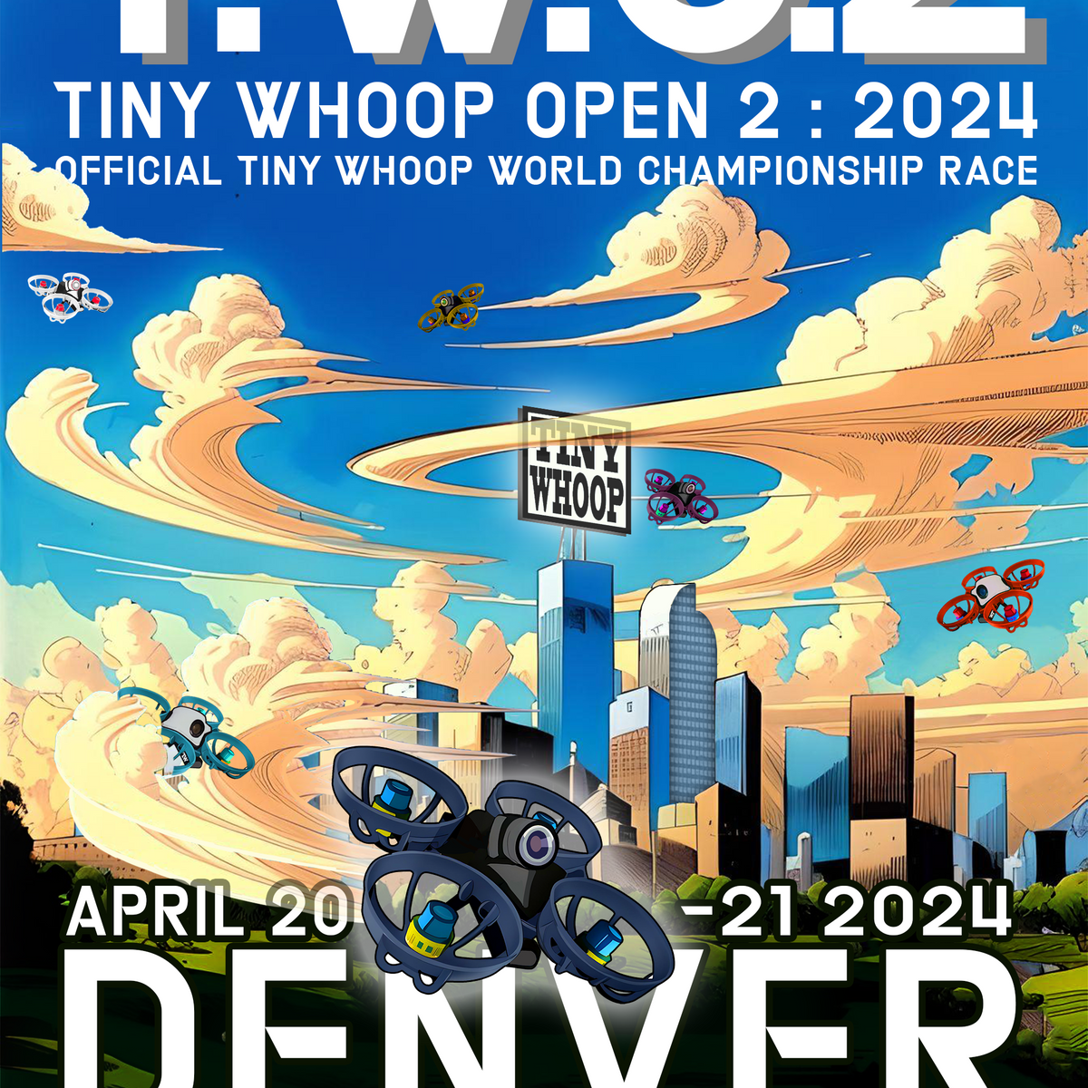 TINY WHOOP OPEN 2 TICKETS ARE AVAILABLE! – Tiny Whoop